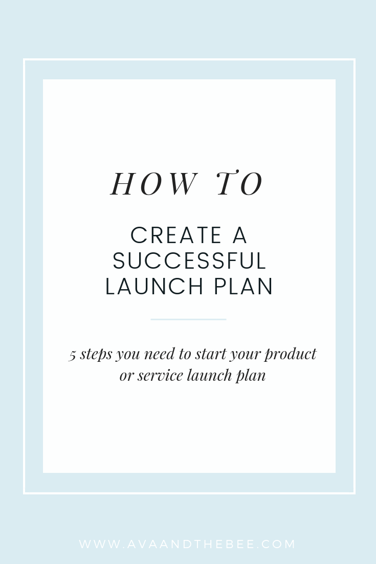 Why You Need a Launch Plan – Ava and the Bee