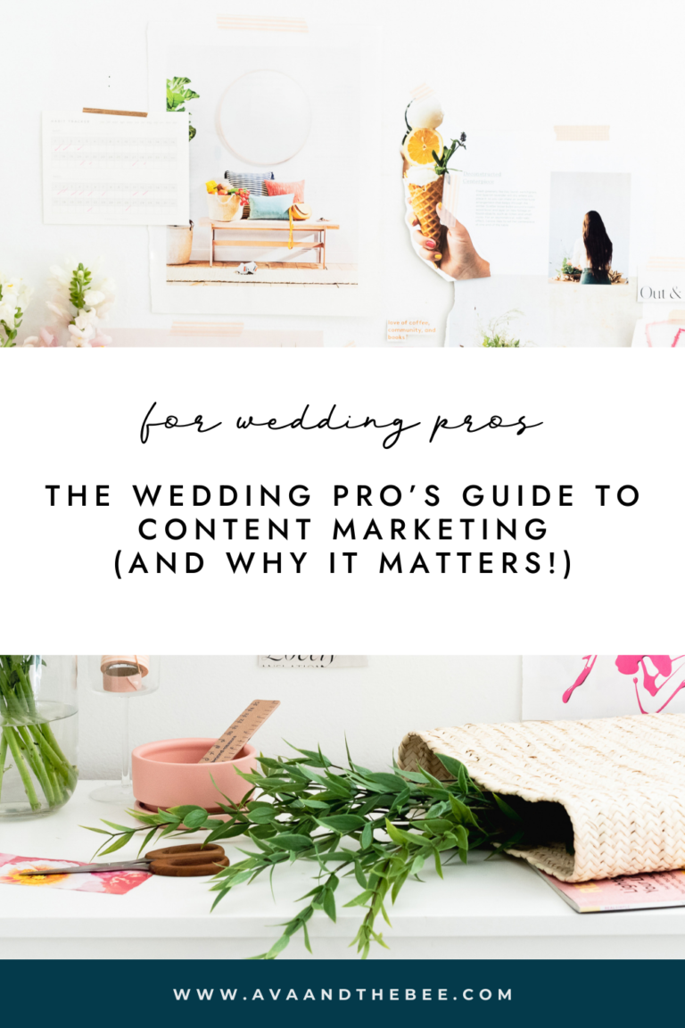Why Does Content Marketing Matter for Wedding Pros? – Ava and the Bee